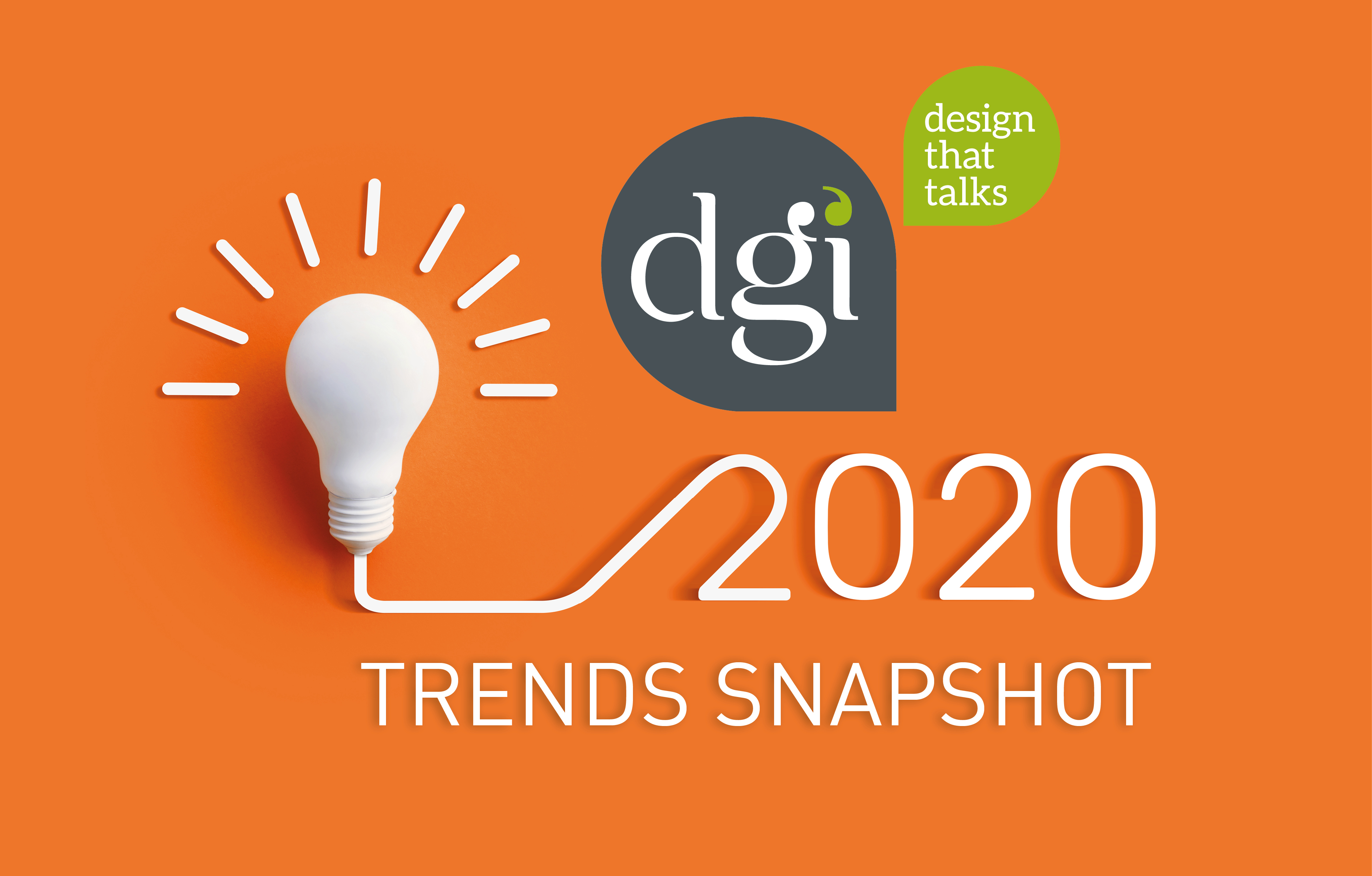 Welcome to our 2020 Trends Snapshot - Design Group International